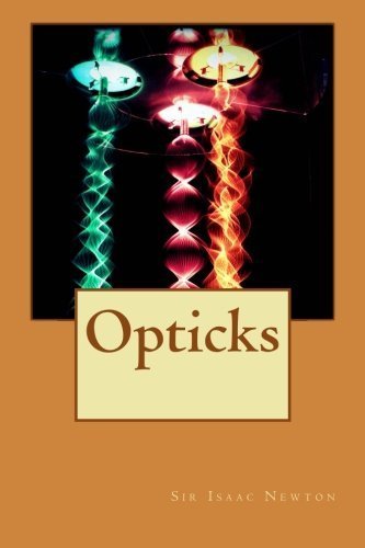 Opticks by Sir Isaac Newton (2015-08-25) : Amazon.com.mx: Libros