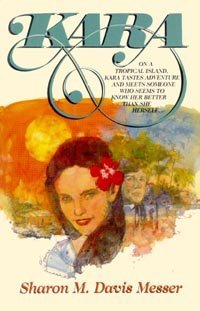 Kara: Messer, Sharon M. Davis: 9780828004879: Amazon.com: Books