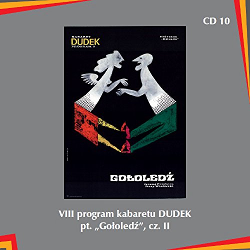 Play VIII Program Kabaretu Dudek pt. „Gołoledź”, Cz. II by Kabaret ...