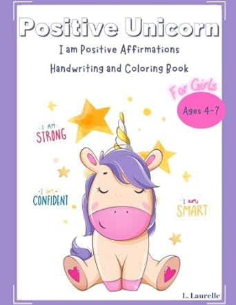 Girls Unicorn Positive Affirmations Handwriting and Coloring Book for ...