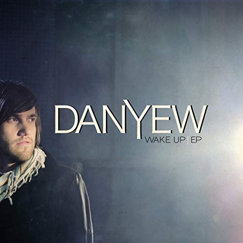 Play Wake Up EP by Danyew on Amazon Music