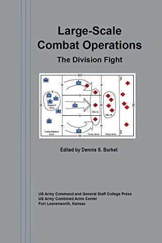 Large-Scale Combat Operations: The Division Fight eBook : US Army ...