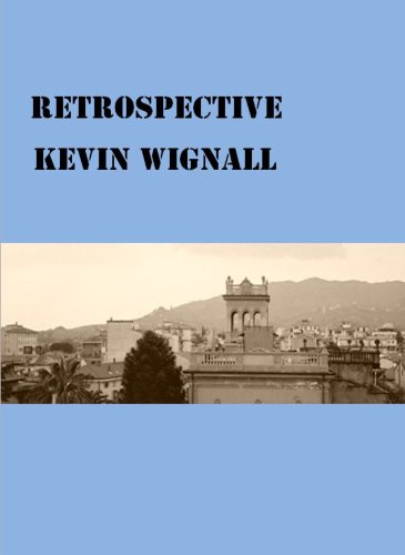 Retrospective eBook : Wignall, Kevin: Amazon.co.uk: Kindle Store