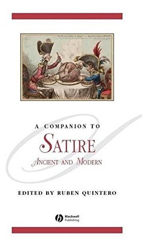 Amazon.co.jp: A Companion to Satire: Ancient and Modern (2011-05-06) : 本