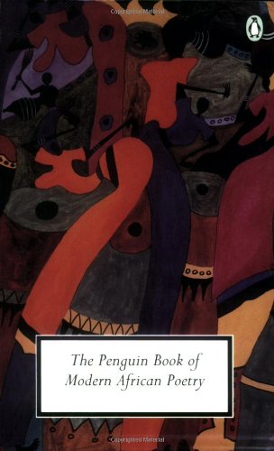 The Penguin Book of Modern African Poetry, 4th Edition: Gerald Moore ...