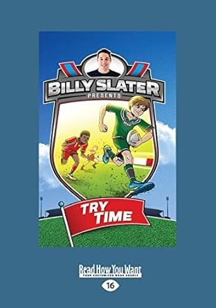 Try Time: Billy Slater Book 1: Ziersch, Patrick Loughlin and Nahum ...