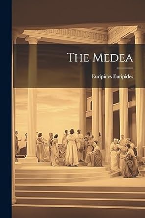 Amazon.com: The Medea: 9781021229113: Euripides: Books