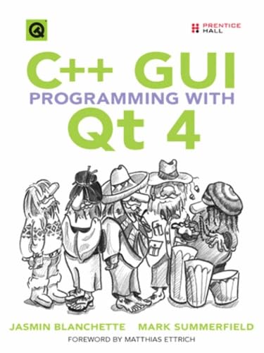 C Gui Programming With Qt 4 Blanchette Jasmin Summerfield Mark 9780131872493