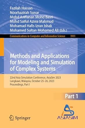 Methods and Applications for Modeling and Simulation of Complex Systems ...