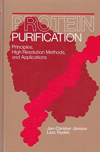 Protein purification: Principles, high resolution methods, and ...