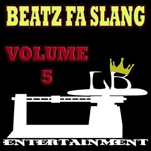 Amazon.co.jp: Beatz Fa Slang, Vol. 5 : King Lb: デジタルミュージック