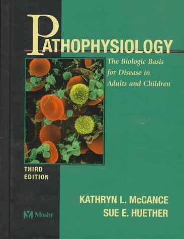 By Kathryn L. McCance - Pathophysiology: The Biologic Basis for Disease ...