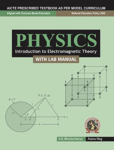 Physics (Introduction to Electromagnetic Theory) | AICTE Prescribed Textbook - English: with lab ...