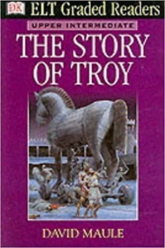 The Story of Troy (ELT Graded Readers): Na: 9780751331837: Amazon.com ...
