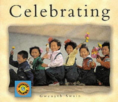 Amazon.co.jp: Celebration (Small World S.) : Swain, Gwenyth: 洋書