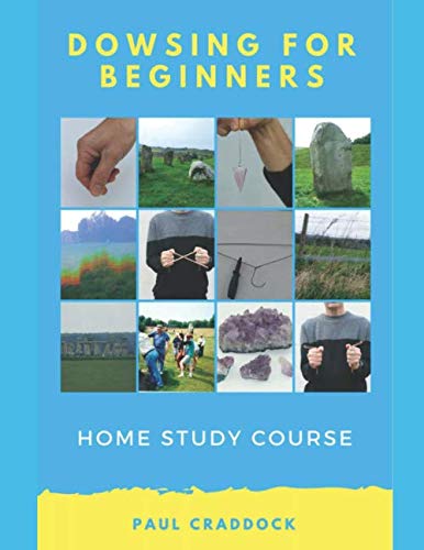 Dowsing for Beginners: Home Study Course: Amazon.co.uk: Craddock, Paul: 9781076720849: Books