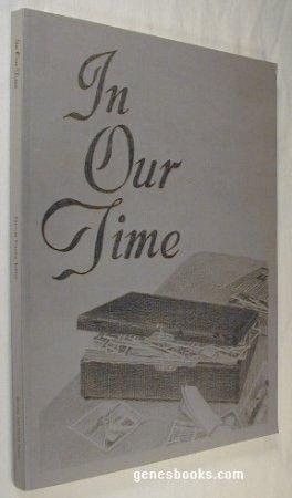 In Our Time: An Anthology of Personal History 1910-1975: Traxler ...