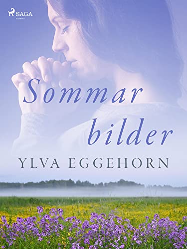 Sommarbilder (Swedish Edition) eBook : Eggehorn, Ylva: Amazon.in ...