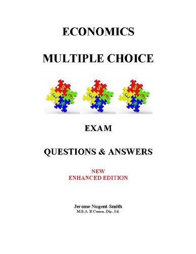 Economics Multiple Choice Exam Questions & Answers: New Enhanced ...