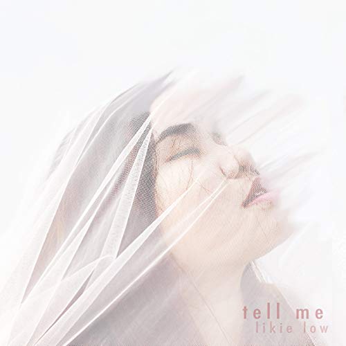 Amazon Music - Likie LowのTell Me - Amazon.co.jp