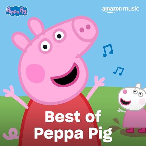 Best of Peppa Pig Playlist on Amazon Music Unlimited