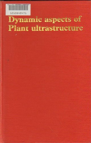 Amazon.com: Dynamic aspects of plant ultrastructure (European plant ...