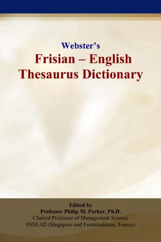Webster’s Frisian - English Thesaurus Dictionary: Parker, Philip M ...