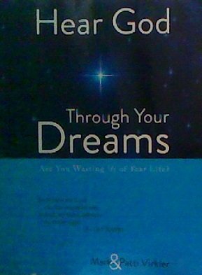 Hear God Through Your Dreams: Mark Virkler, Patti Virkler ...