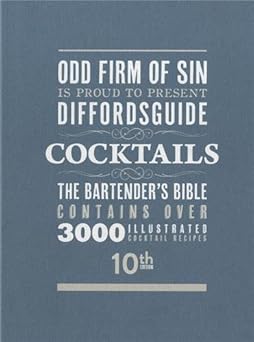Diffordsguide Cocktails, No. 10 : Difford, Simon: Amazon.co.uk: Books