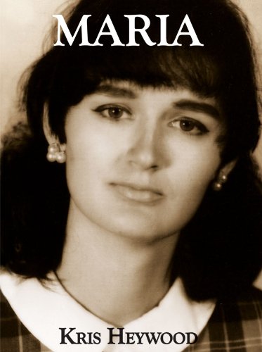 MARIA - Kindle edition by Heywood, Kris, Heywood-Koziol, Tippi A ...