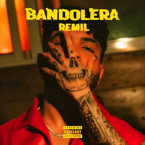 Écouter Bandolera par Remil sur Amazon Music Unlimited