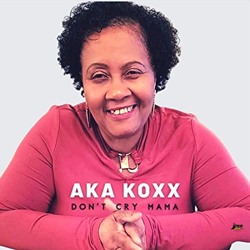 Don't Cry Mama de Aka koxx en Amazon Music Unlimited