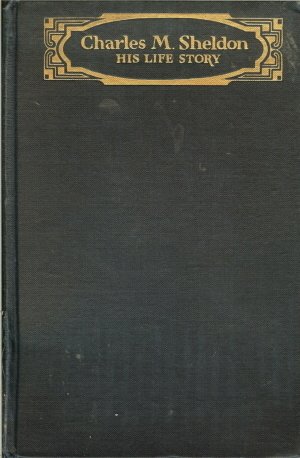 Charles M. Sheldon: His Life Story | Amazon.com.br