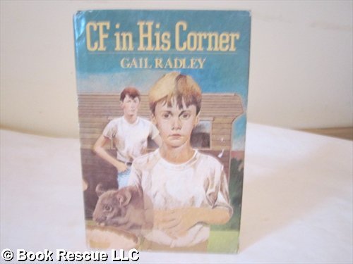 cf in his corner: radley, gail: Amazon.com: Books