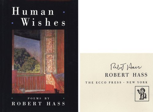 Human Wishes: Amazon.co.uk: Hass, Robert: 9780880012119: Books
