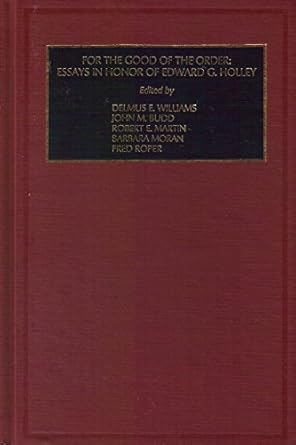 Amazon.com: For the Good of the Order: Essays in Honor of Edward G ...