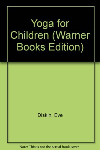 Yoga for children: Diskin, Eve: 9780446708630: Amazon.com: Books