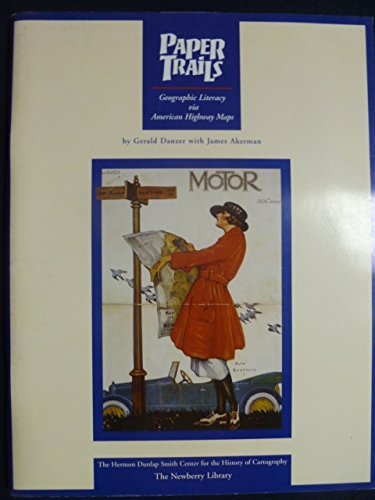 Paper Trails: Geographic Literacy via American Highway Maps: Gerald ...