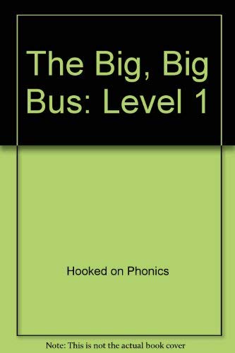 Amazon.com: The Big, Big Bus: Level 1: 9781601434852: Hooked on Phonics ...
