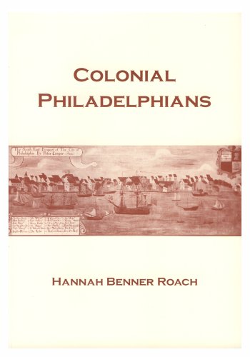 Colonial Philadelphians: Hannah Benner Roach: 9781422367346: Amazon.com ...