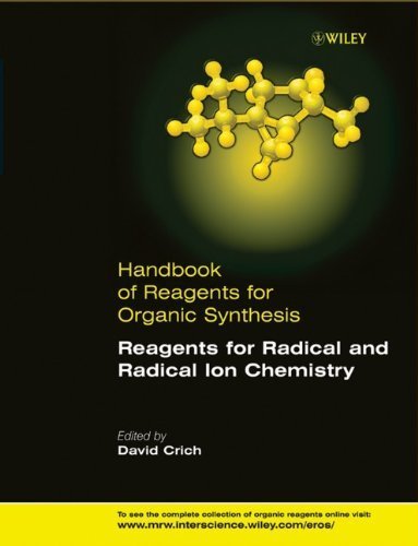 Handbook of Reagents for Organic Synthesis, Reagents for Radical and ...
