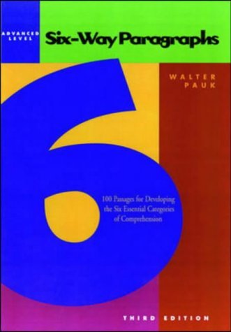 Six-Way Paragraphs: Advanced by Walter Pauk (1999-10-01): Amazon.com: Books