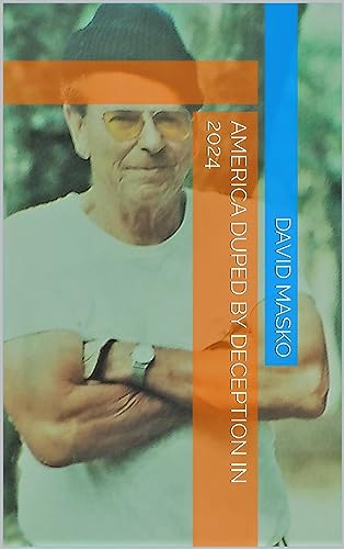 America Duped by Deception in 2024 - Kindle edition by Masko, David ...