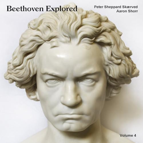 Play Beethoven Explored, Vol. 4 by Peter Sheppard Skærved on Amazon Music