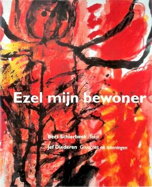 Ezel mijn bewoner (Dutch Edition): Schierbeek, Bert: 9789066571211 ...