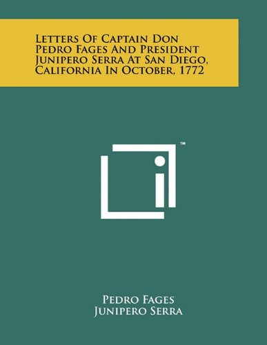 Amazon.com: Letters Of Captain Don Pedro Fages And President Junipero ...