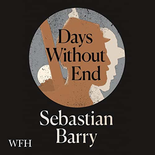 Amazon.com: Days Without End (Audible Audio Edition): Sebastian Barry ...