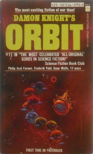 Orbit: 11: An Anthology of New Science Fiction Stories: Knight, Damon ...