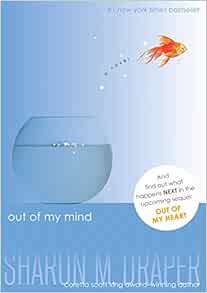 Out of My Mind: Draper, Sharon M.: 9781416971702: Amazon.com: Books