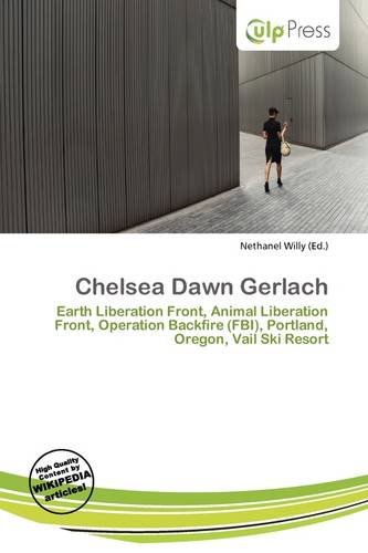Amazon.co.jp: Chelsea Dawn Gerlach: Earth Liberation Front, Animal ...